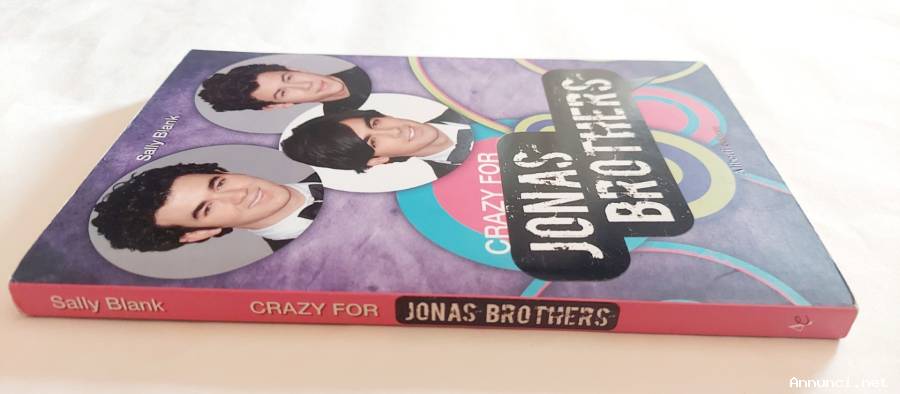 Crazy for Jonas Brothers di Sally Blank 1°Ed.Aliberti, aprile 2009 come ...