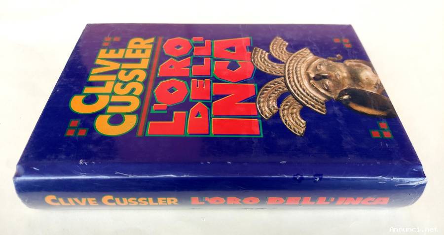 L'oro dell'Inca di Clive Cussler Editore: Club degli Editori, 1995 ...
